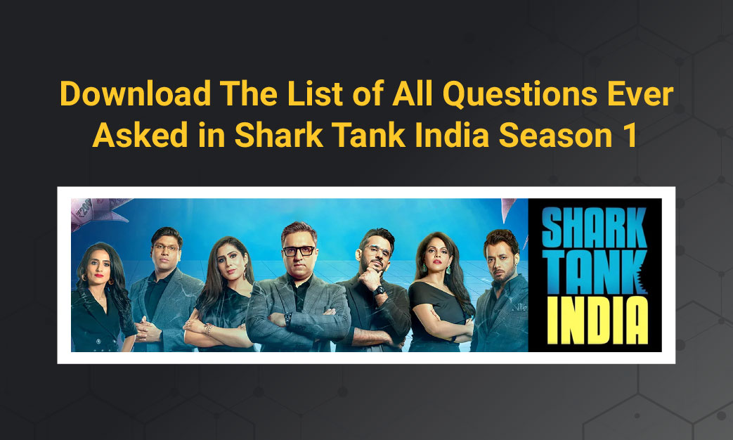 Download List of Questions from Shark Tank India – Pursuit of Passion ...